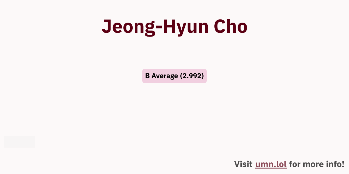 Jeong-Hyun Cho | GopherGrades