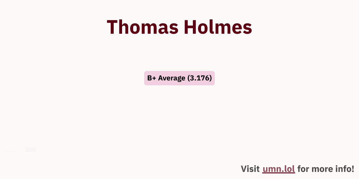 Thomas Holmes | GopherGrades